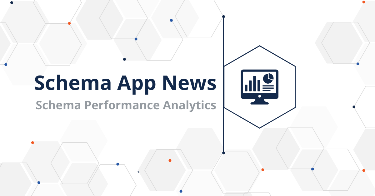 Introducing Schema Performance Analytics - Schema App Introducing Schema Performance Analytics - Schema App
