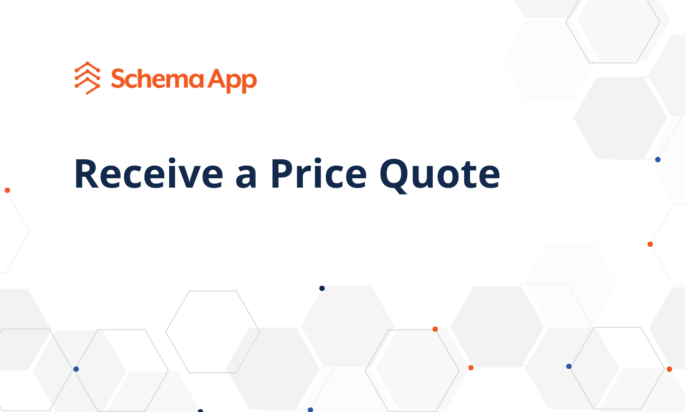 Get a Quote for our Schema App Solution | Schema App Get a Quote for our Schema App Solution | Schema App