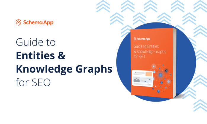 Guide to Entities and Knowledge Graphs for SEO | eBook
